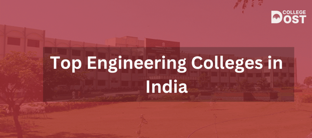 Top Engineering Colleges in India for 2025: NIRF Ranking, Courses ...